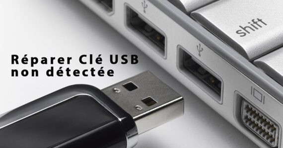 Clé USB non détectée ? Guide complet de réparation - Numerimo